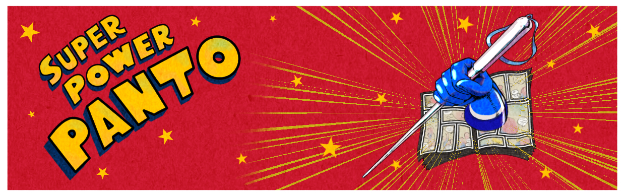 Super Power Panto - EXTANT
